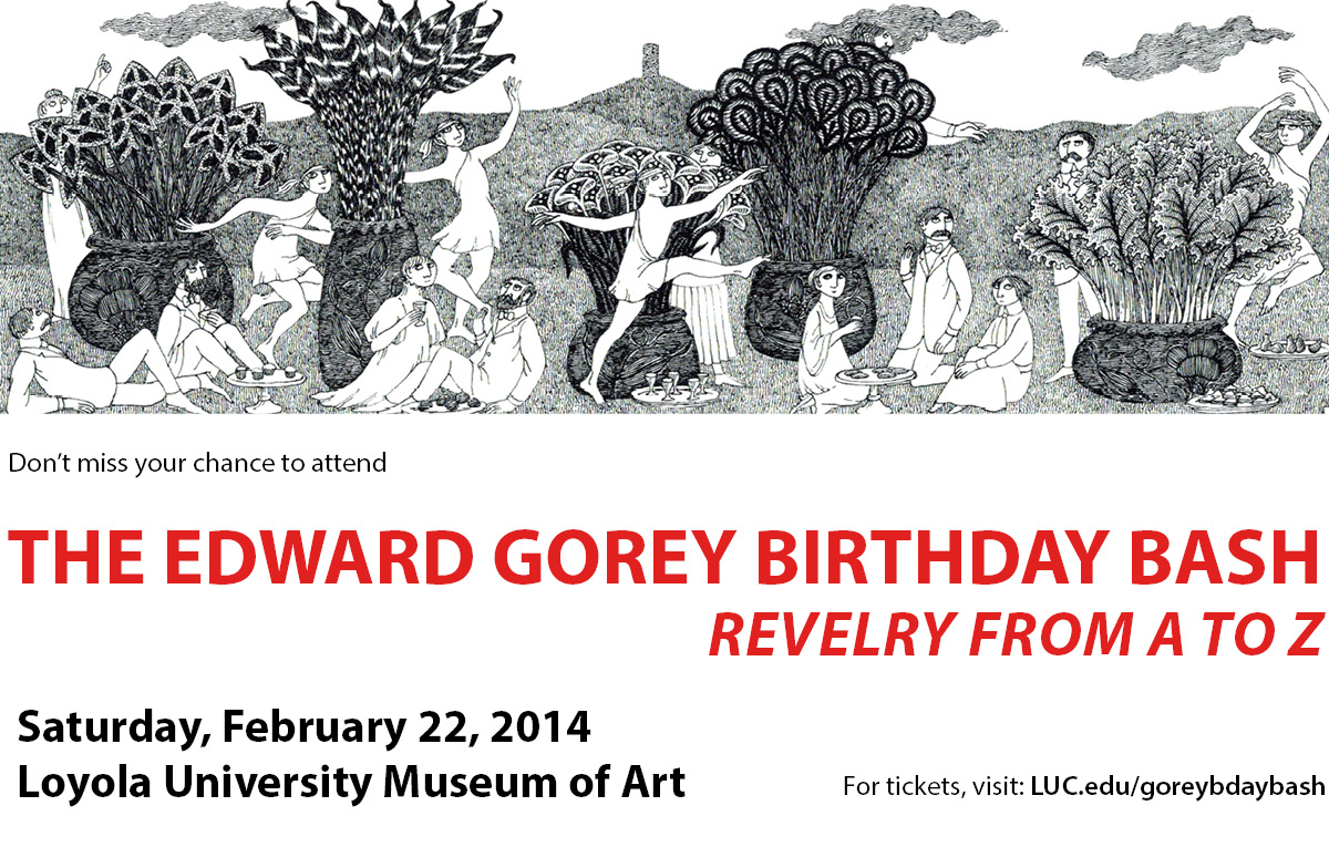 The Edward Gorey Birthday Bash: Revelry from A to Z – Friends of the ...